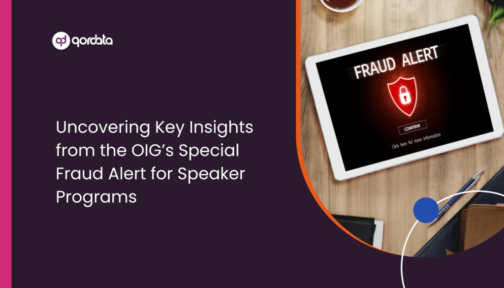 Key Insights from the OIG's Special Fraud Alert on Speaker Programs